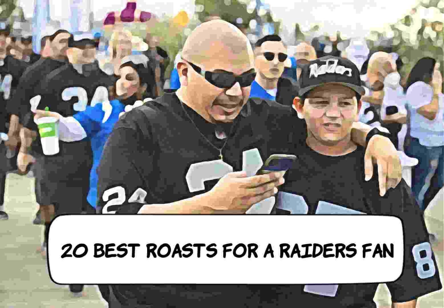 20 Best Roasts for a Raiders Fan - RoastHow