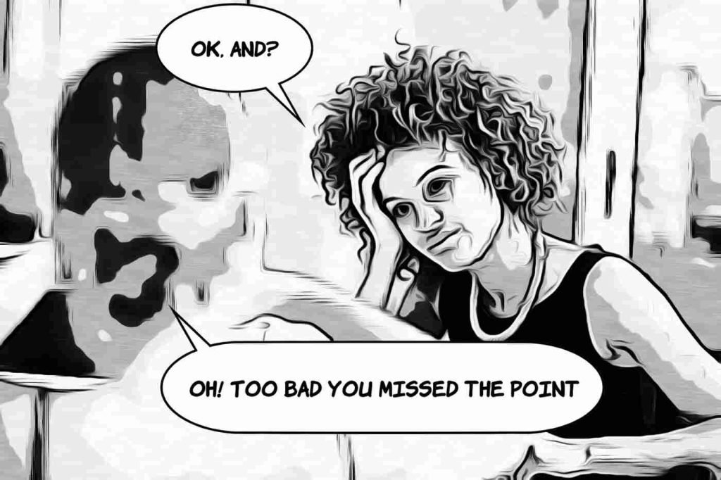 25 Best Comebacks When Someone Says “Ok, and?” - RoastHow