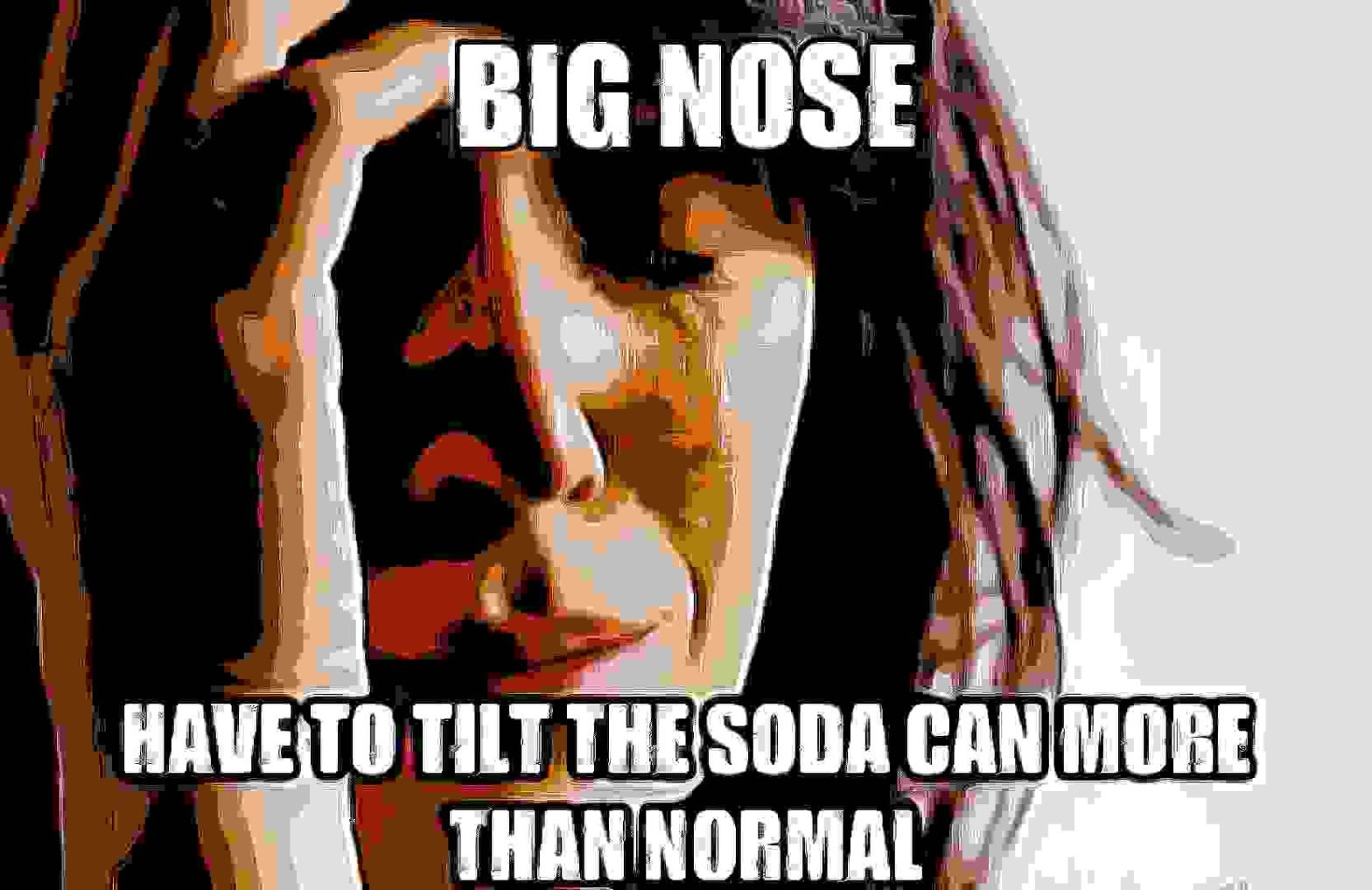 20 Big Nostrils Memes - RoastHow