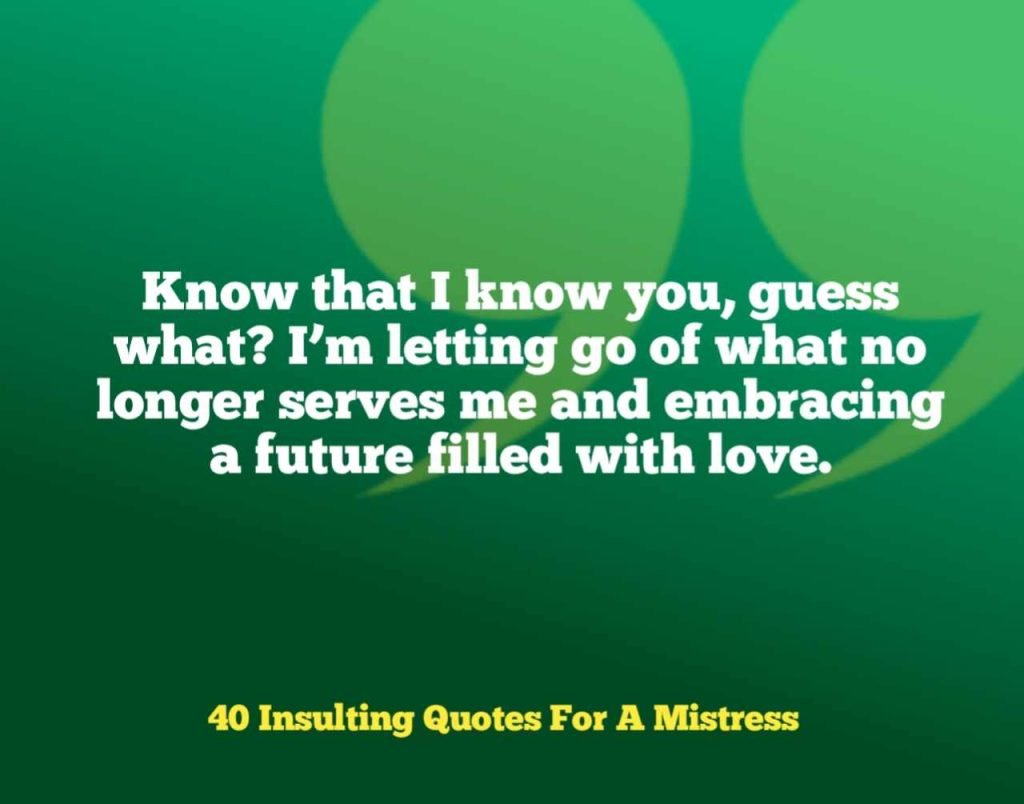 40 Insulting Quotes for a Mistress - RoastHow