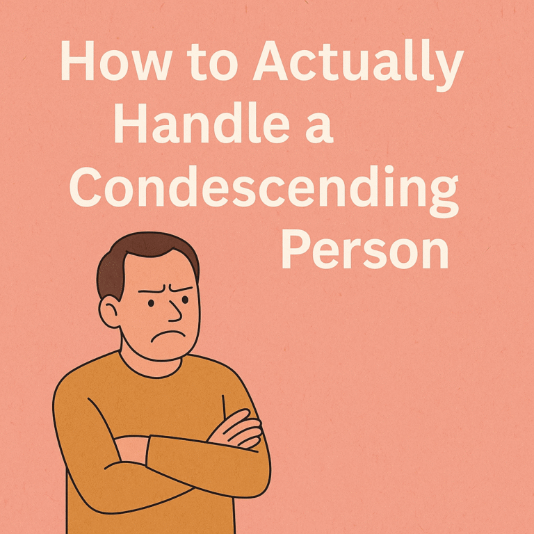 50 Roasts For a Condescending Person - RoastHow